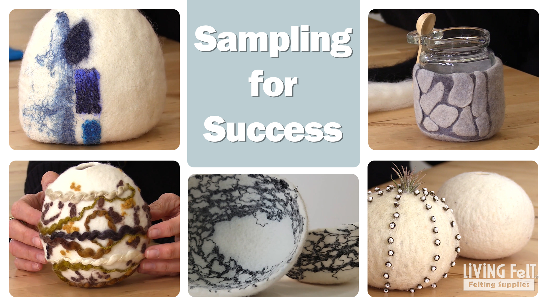 Sampling for Success – Felting Tutorials
